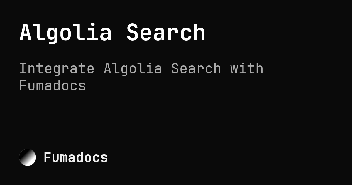 Algolia Search | Fumadocs