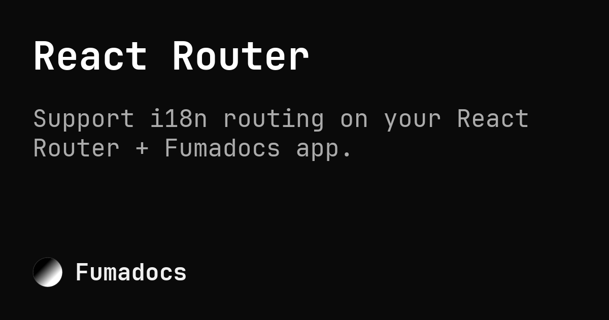 React Router | Fumadocs