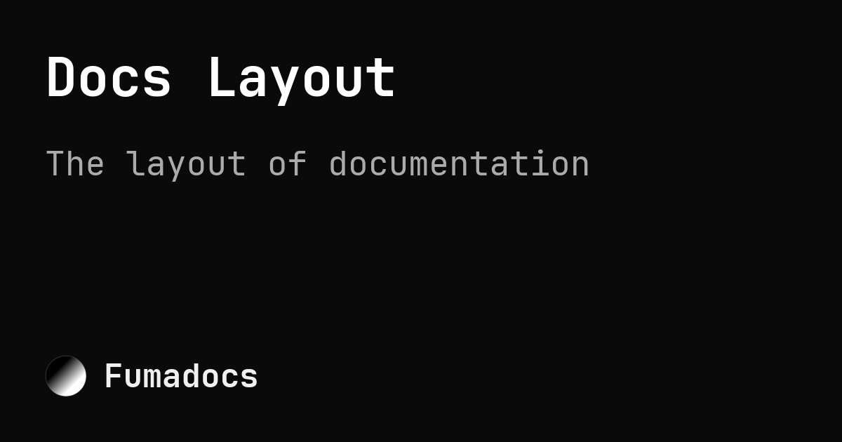 Docs Layout | Fumadocs