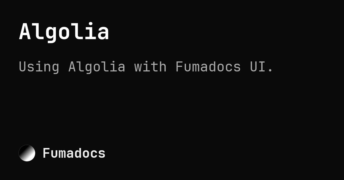 Algolia | Fumadocs