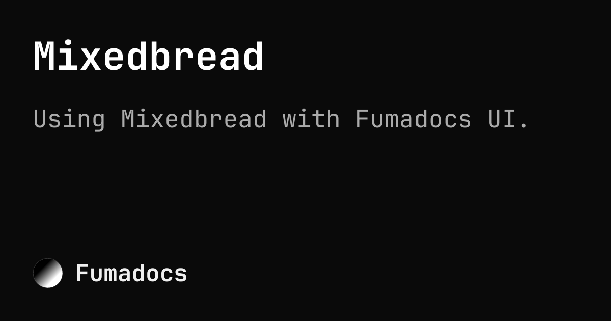 Mixedbread | Fumadocs